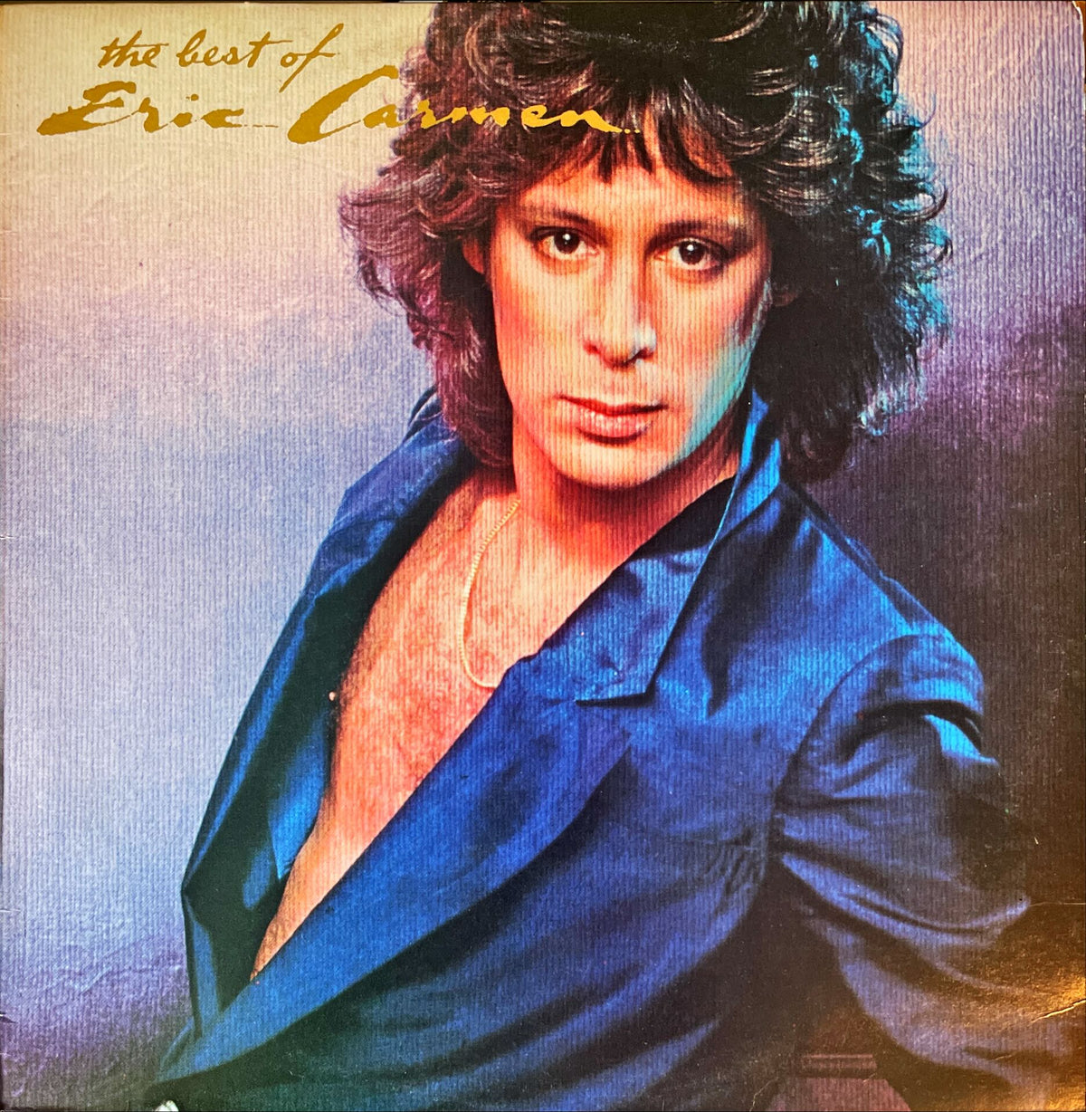 Eric Carmen - The Best Of Eric Carmen (Vinyl LP) — Record Exchange