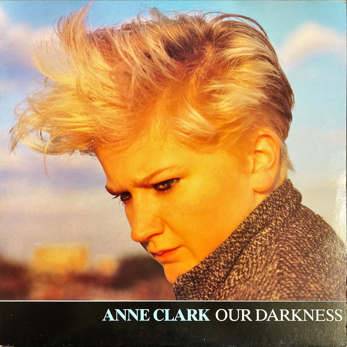 Anne Clark - Our Darkness (12" Single) — Record Exchange
