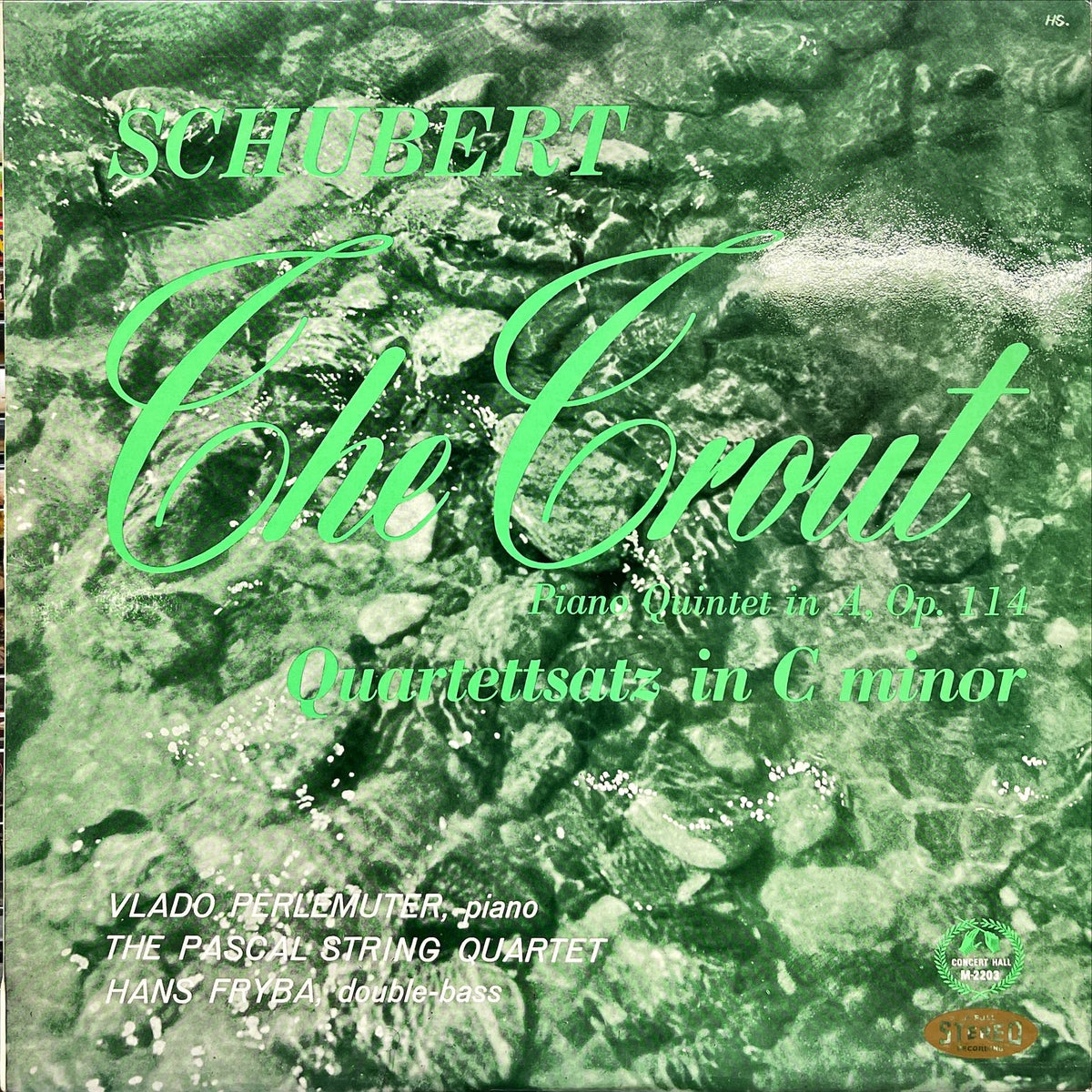 Franz Schubert • Vlado Perlemuter • The Pascal String Quartet • Hans F ...